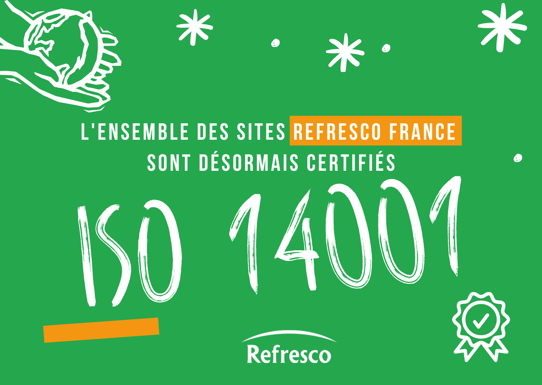 Tous les sites Refresco France sont désormais certifiés ISO14001 ...